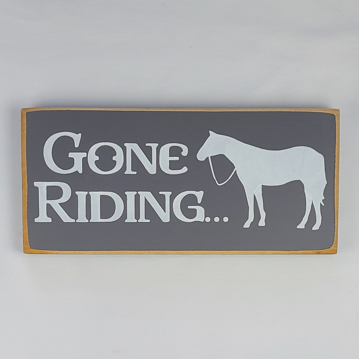 Gone Riding Decorative Wooden Sign Beulah Meadows Designs Shop
